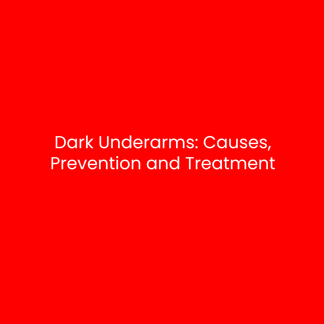 Dark Underarms: Causes, Prevention and Treatment – HOO Dermatology